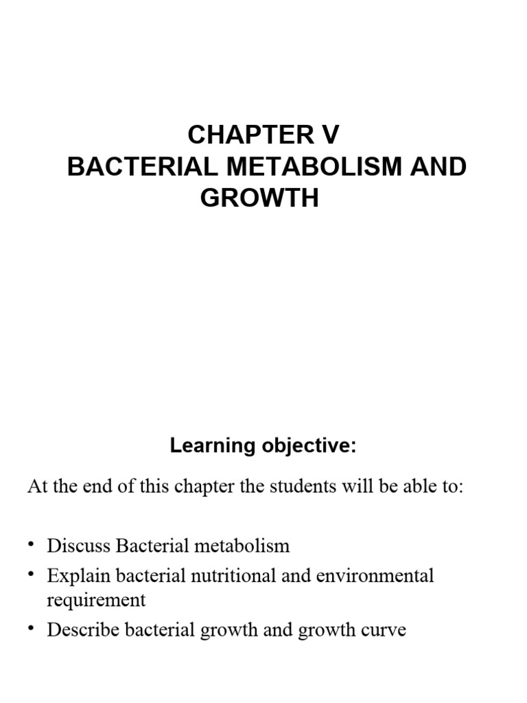 Chapter 5 Bacterial Metabolism and Growth | PDF | Fermentation | Glycolysis