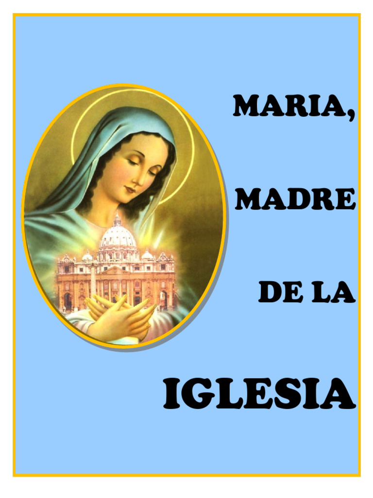 María, Madre de la Iglesia y de los Fieles | PDF | María, madre de ...