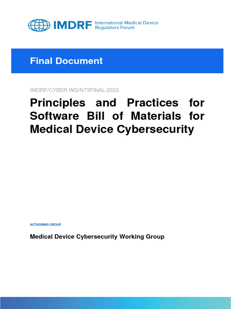 Principles and Practices For Software Bill of Materials For Medical Device Cybersecurity (N73 ...