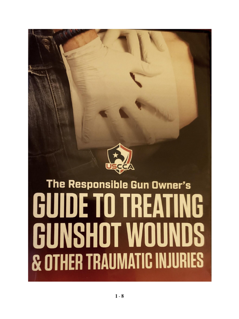 GUIDE TO TREATING Gunshot Wounds | PDF | Injury | Bleeding