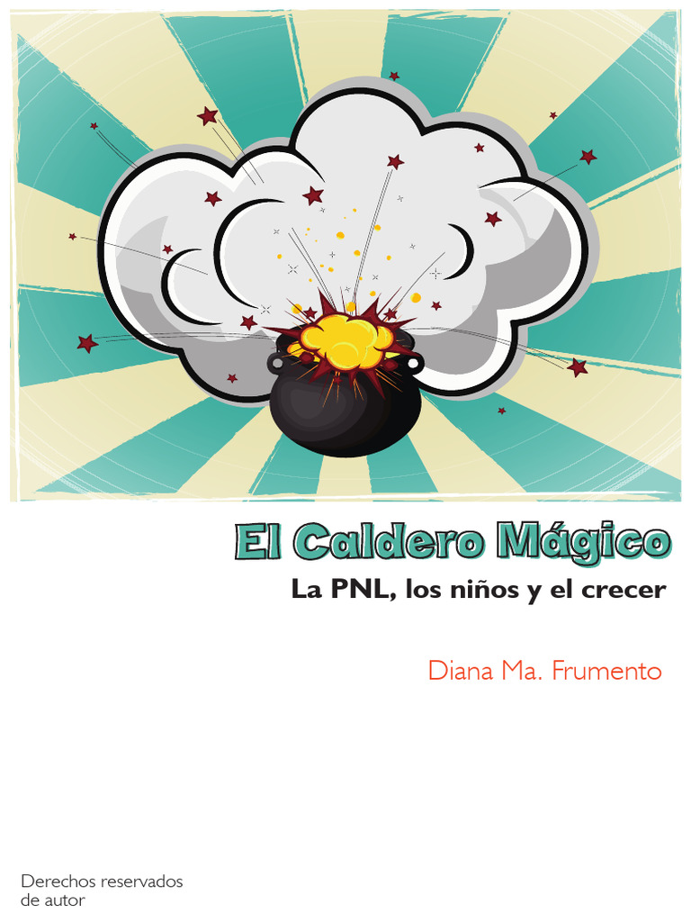 Crecer con PNL: El Caldero Mágico | PDF