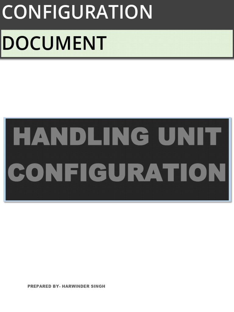 SAP EWM Handling Unit Configuration 1708709692 | PDF | Packaging And ... SAP EWM Handling Unit Configuration 1708709692 | PDF | Packaging And ...