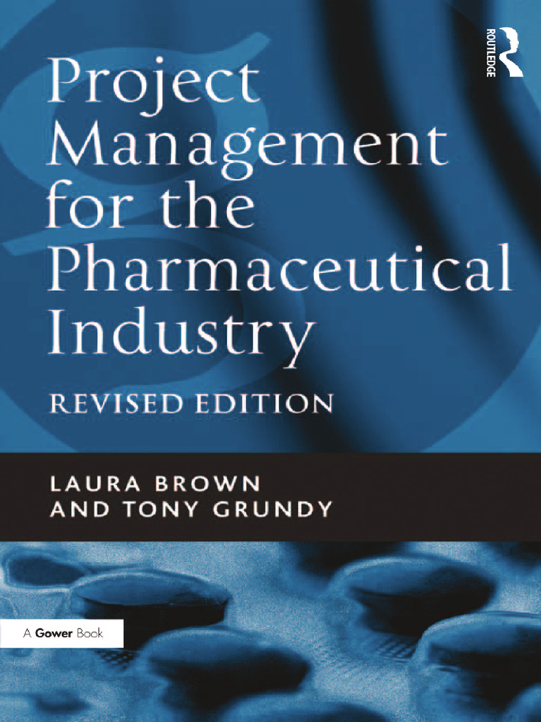 ISPE-Project Management for the Pharmaceutical Industry | PDF