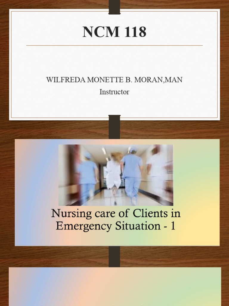 NCM 118 Nursing Care in Emergency Situations Mmonett | PDF