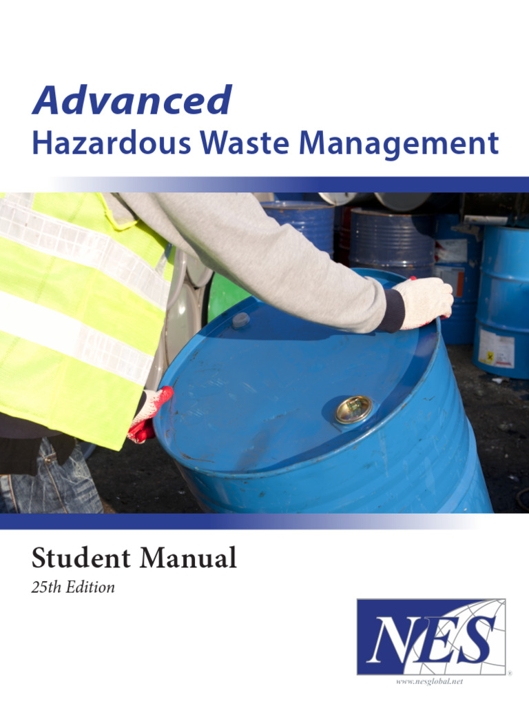 Advanced Hazardous Waste Management Manual 25th Edition 2019.07.31 | PDF