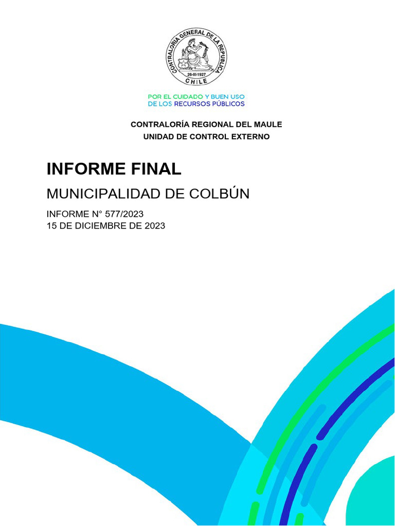 Informe Final 577-23 Municipalidad de Colbun Auditoria y Examen de Cuentas Al Macroproceso de ...