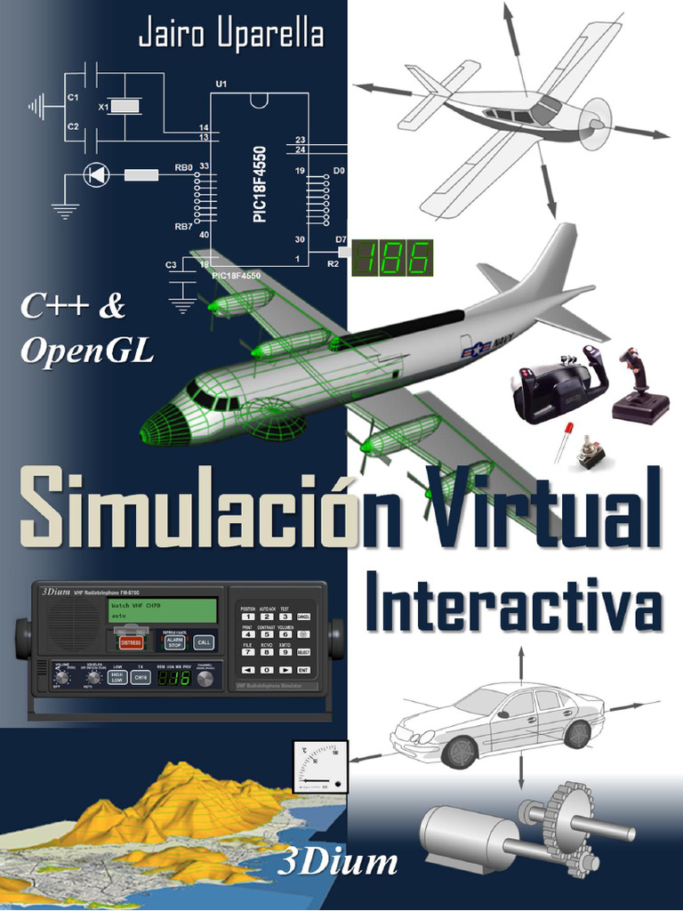 SIMULACIÓN VIRTUAL INTERACTIVA Con C++ / OpenGL | PDF | Realidad ...