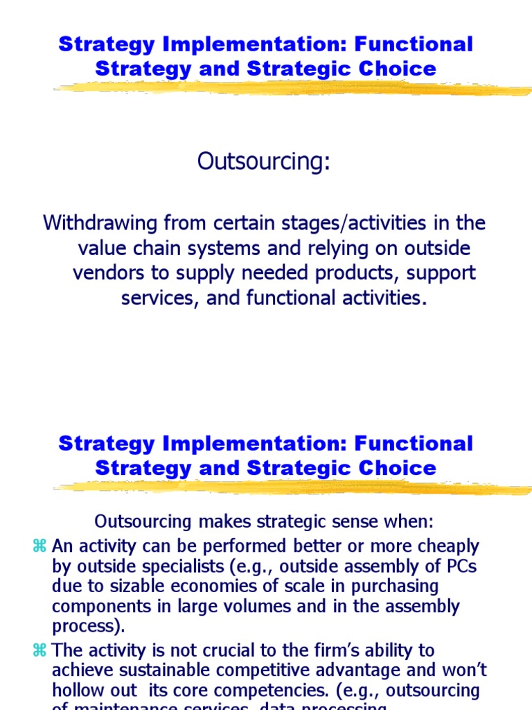 Outsourcing:: Strategy Implementation: Functional Strategy and ...