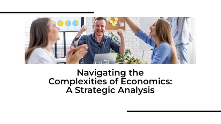 Wepik Navigating The Complexities of Economics A Strategic Analysis 202403061547151yim Pages 1 | PDF
