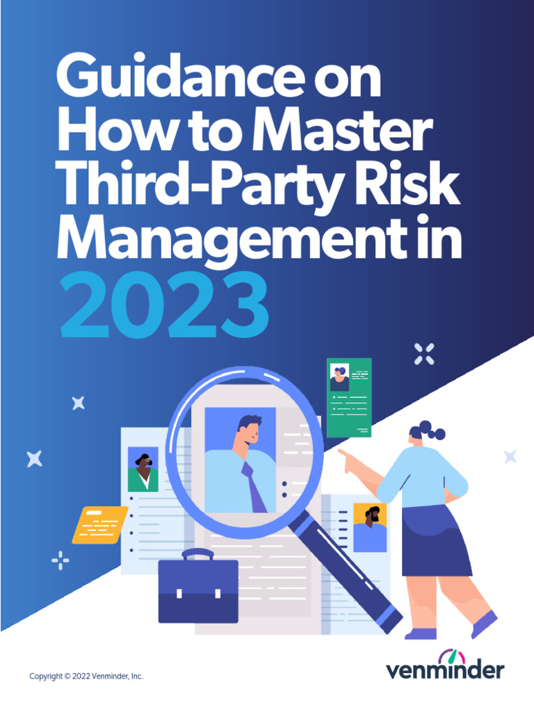 Venminder - Guidance On How To Master Third Party Risk Management in 2023 | PDF | Due Diligence ...