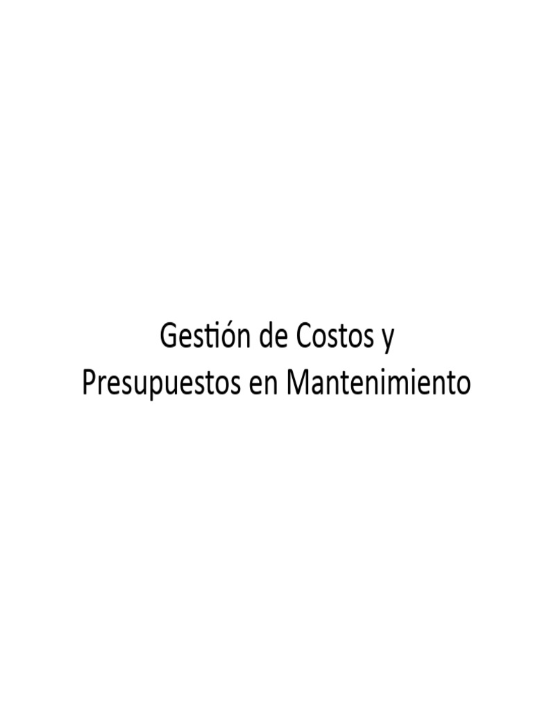 Gestion de Costos y Presupuestos en Mant | Descargar gratis PDF | Contabilidad de costos | Costo