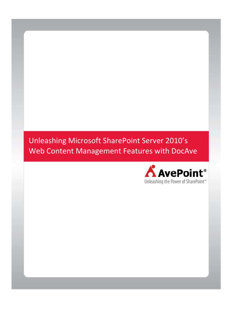 Unleashing Microsoft Sharepoint Server 2010'S Web Content Management Features With Docave | PDF