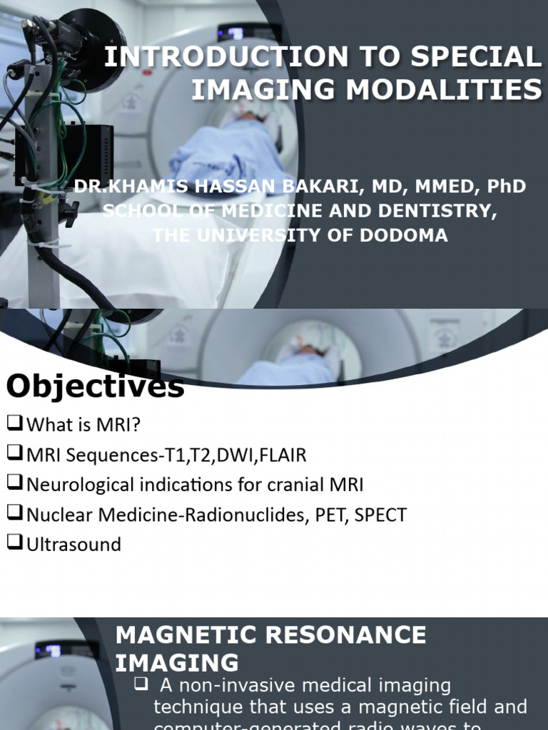 Introduction To Special Imaging Modalities | PDF | Magnetic Resonance Imaging | Positron ...