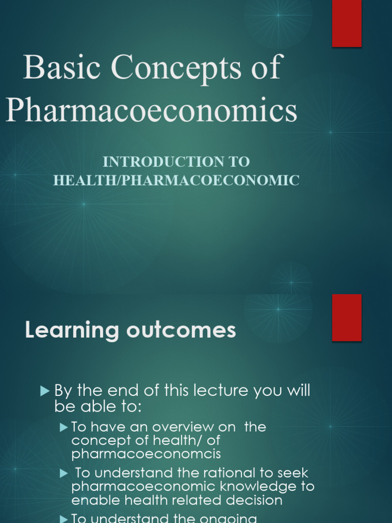 LEC 1 Basic Concepts of Pharmacoeconomics 2023 | PDF | Health Economics ...