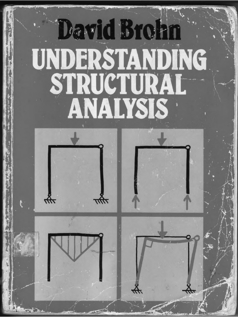 Understanding Structural Analysis - David Brohn | PDF