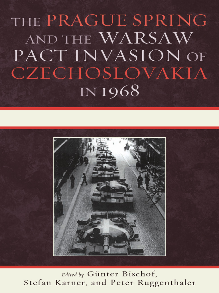 Warsaw Pact Invasion 1968: Prague Spring | PDF | Czechoslovakia ...