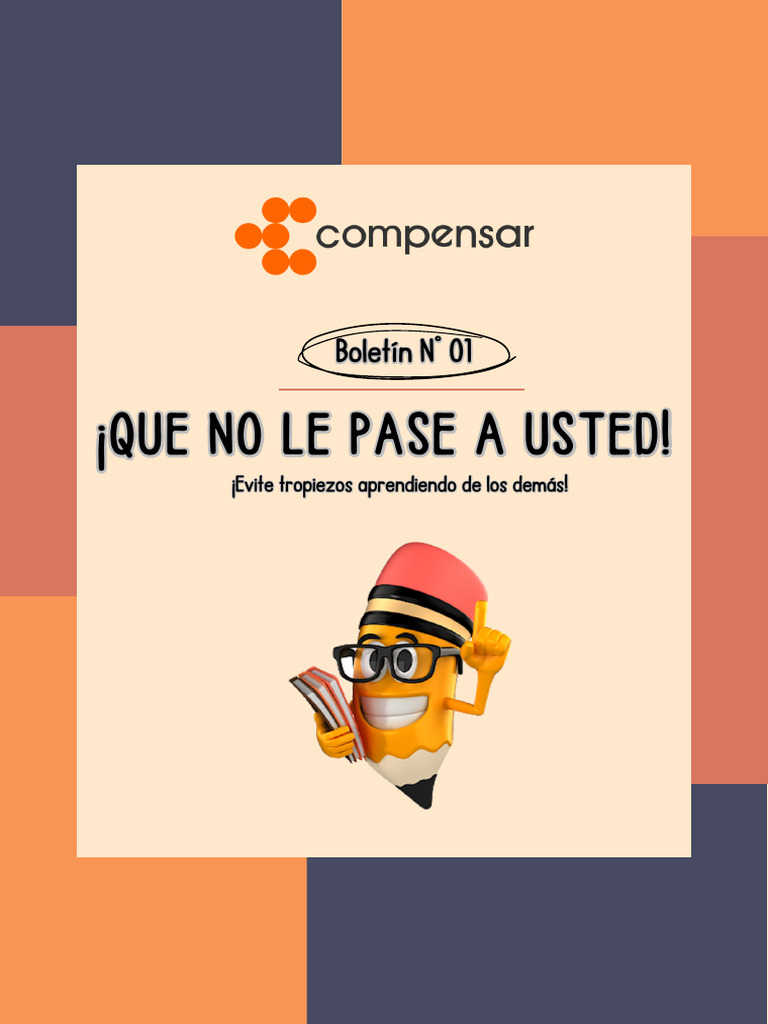 Boletín #1 ¡Que No Le Pase A Usted! | PDF