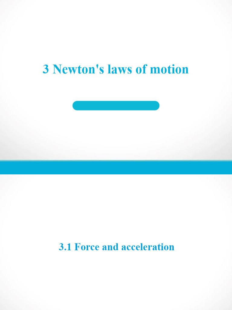 A level ppt 3 | PDF | Force | Acceleration