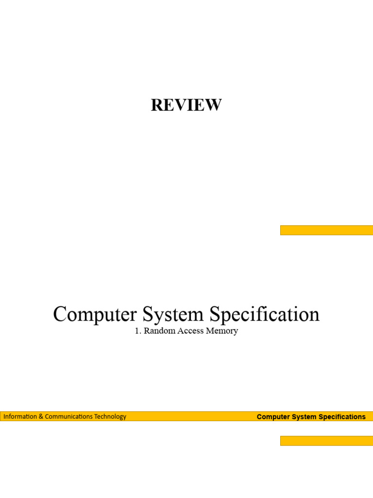 Grade 9 Lesson 3 System Specifications Part 3 Random Access Memory ... Grade 9 Lesson 3 System Specifications Part 3 Random Access Memory ...