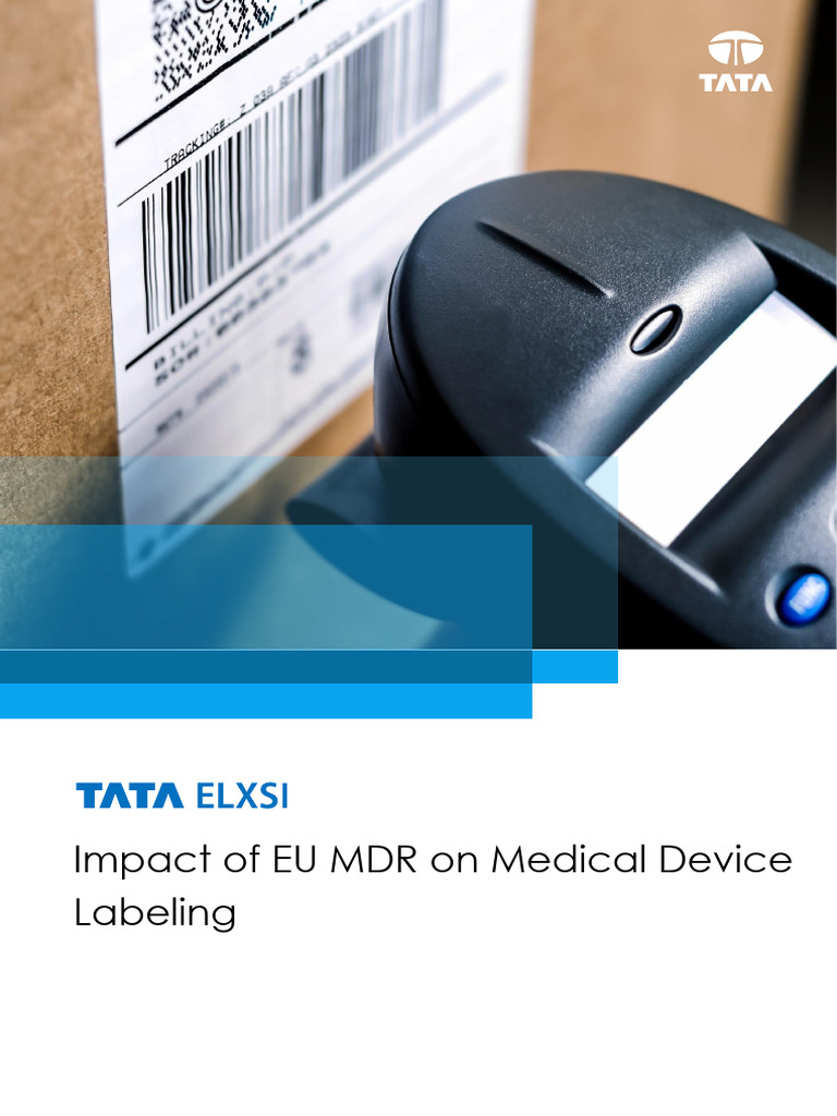 Tata Elxsi Whitepaper Impact of EU MDR On Medical Device Labeling | PDF ...