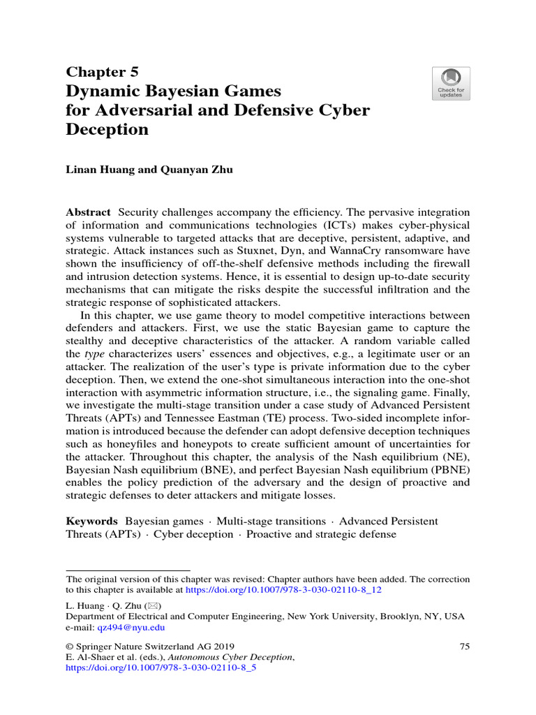Dynamic Bayesian Games For Adversarial And Defensive Cyber Deception Pdf Computer Security