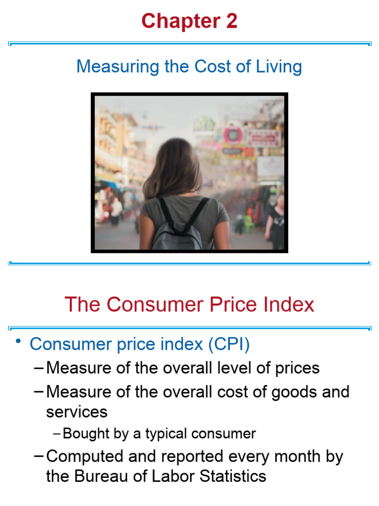 Chapter 2 - Measuring The Cost of Living | Download Free PDF | Cost Of Living | Consumer Price Index