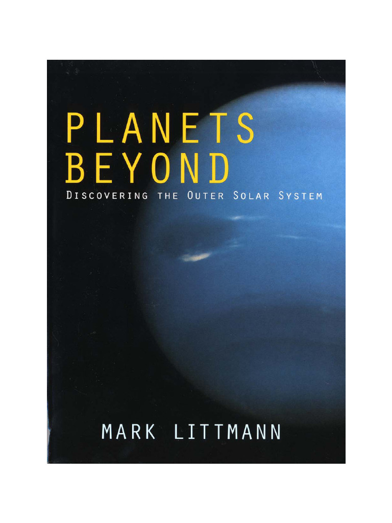 Planets Beyond Discovering The Outer Solar System | PDF
