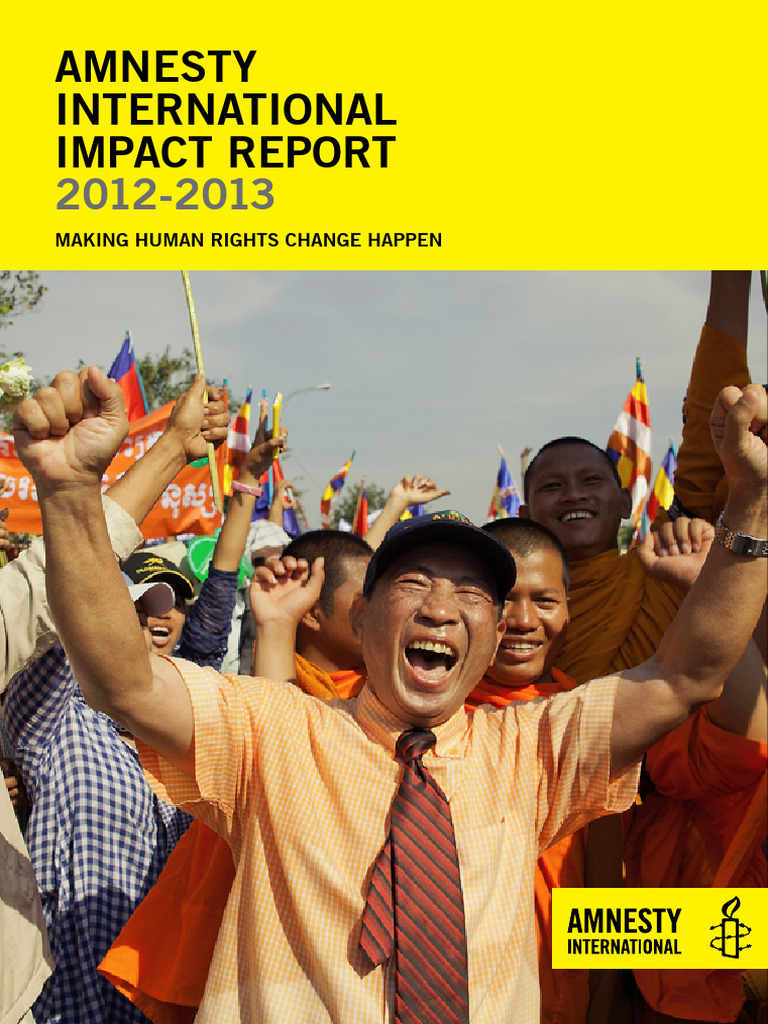 Amnesty International Impact Report: Making Human Rights Change Happen ...