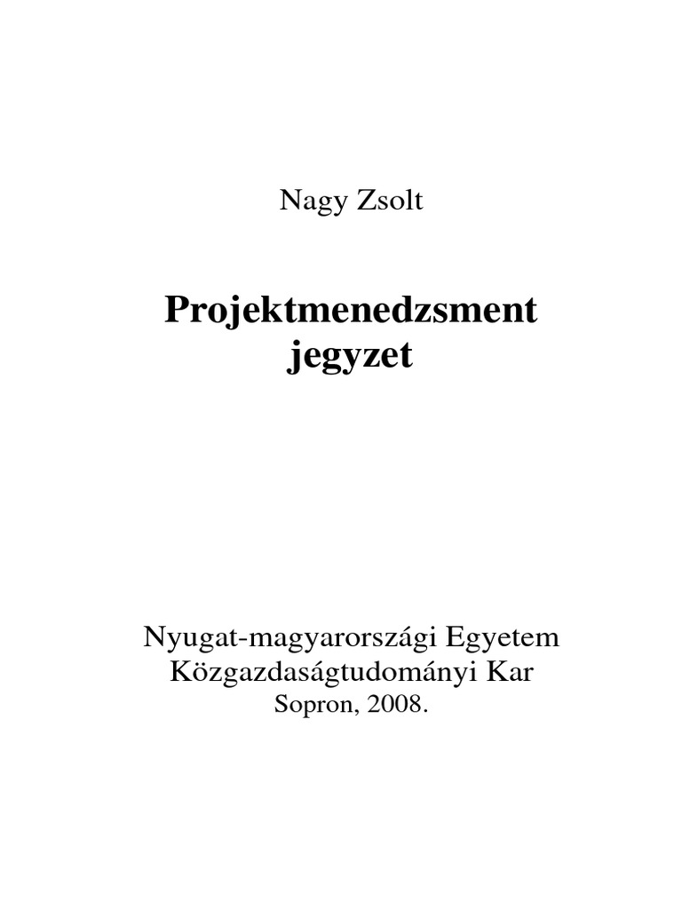Projektmenedzsment Jegyzet | PDF
