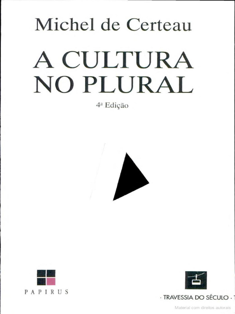 CERTEAU, Michel. A Cultura No Plural - Michel de Certeau | PDF
