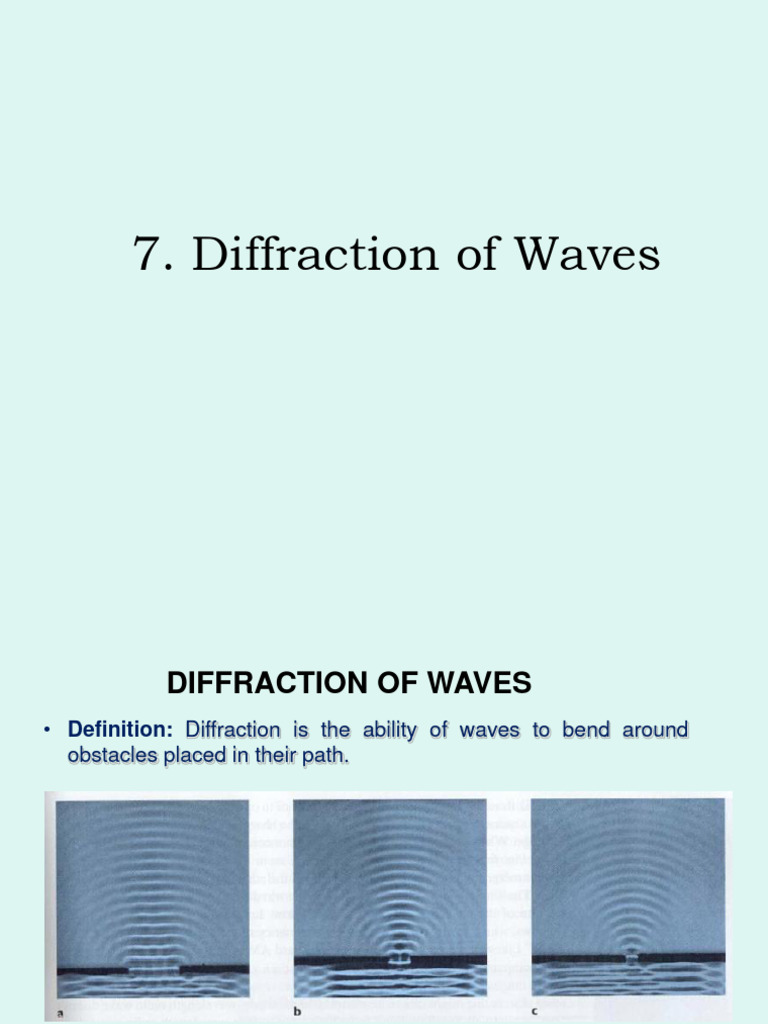 PHY 121 7 - Diffraction of Waves | PDF | Diffraction | Wavelength