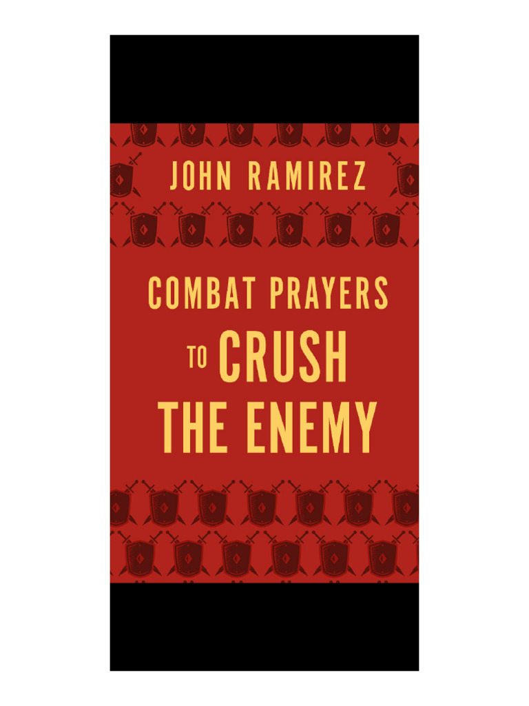 Combat Prayers To Crush The Enemy (John Ramirez) | PDF