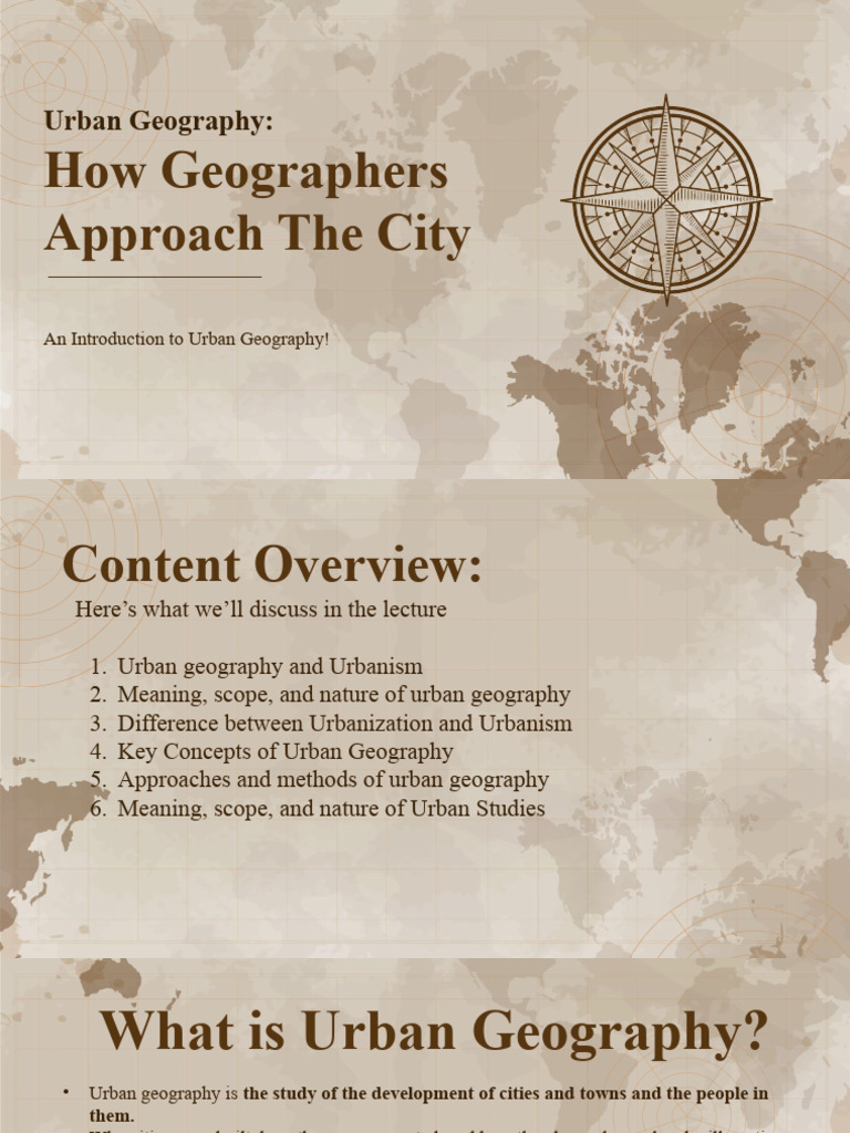Presentation For Urban Geography | PDF | Positivism | Geography