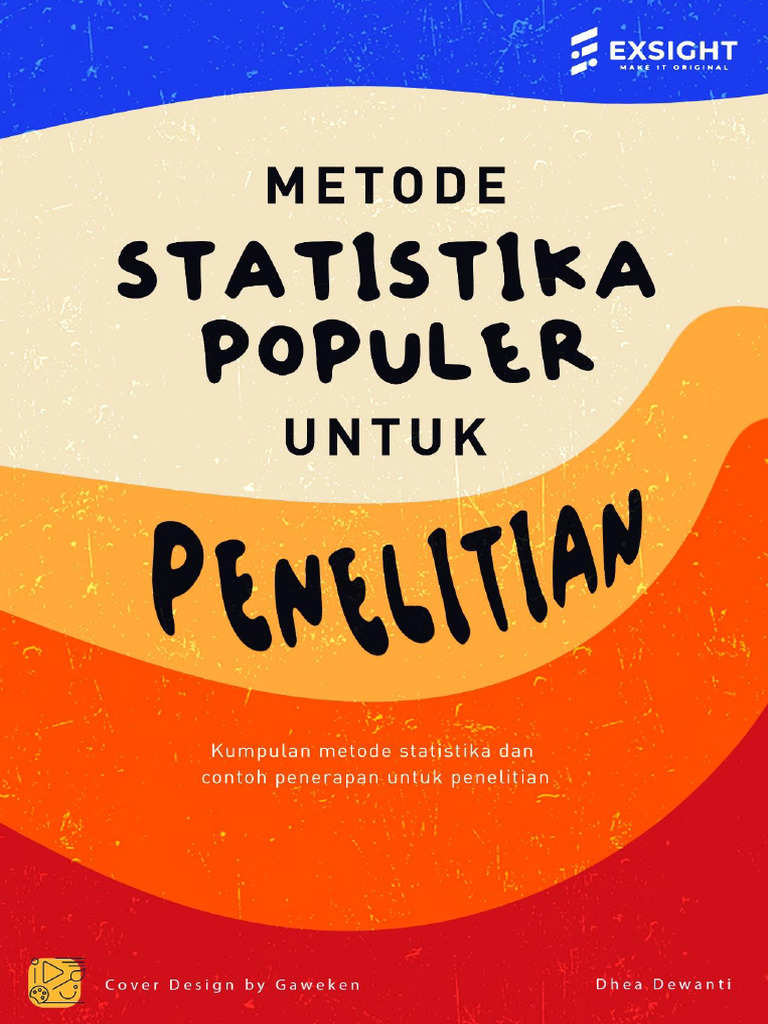 Metode Statistika Populer Untuk Penelitian - Dhea Dewanti - Exsight | PDF