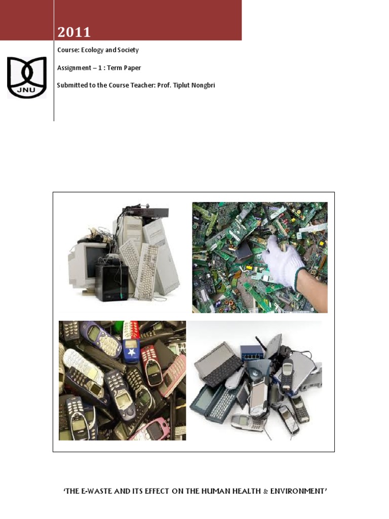 E-Waste: Impacts on Health and Environment | PDF | Electronic Waste ...