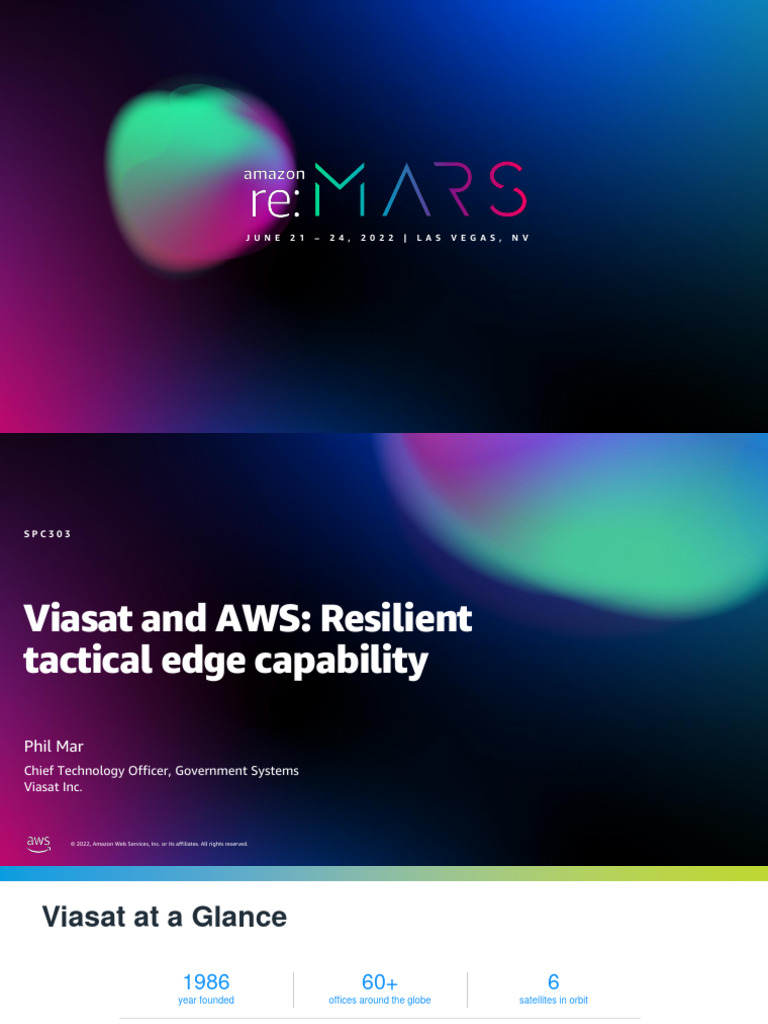 Viasat And Aws Resilient Tactical Edge Capability Spc303 Pdf Cloud Computing Amazon Web