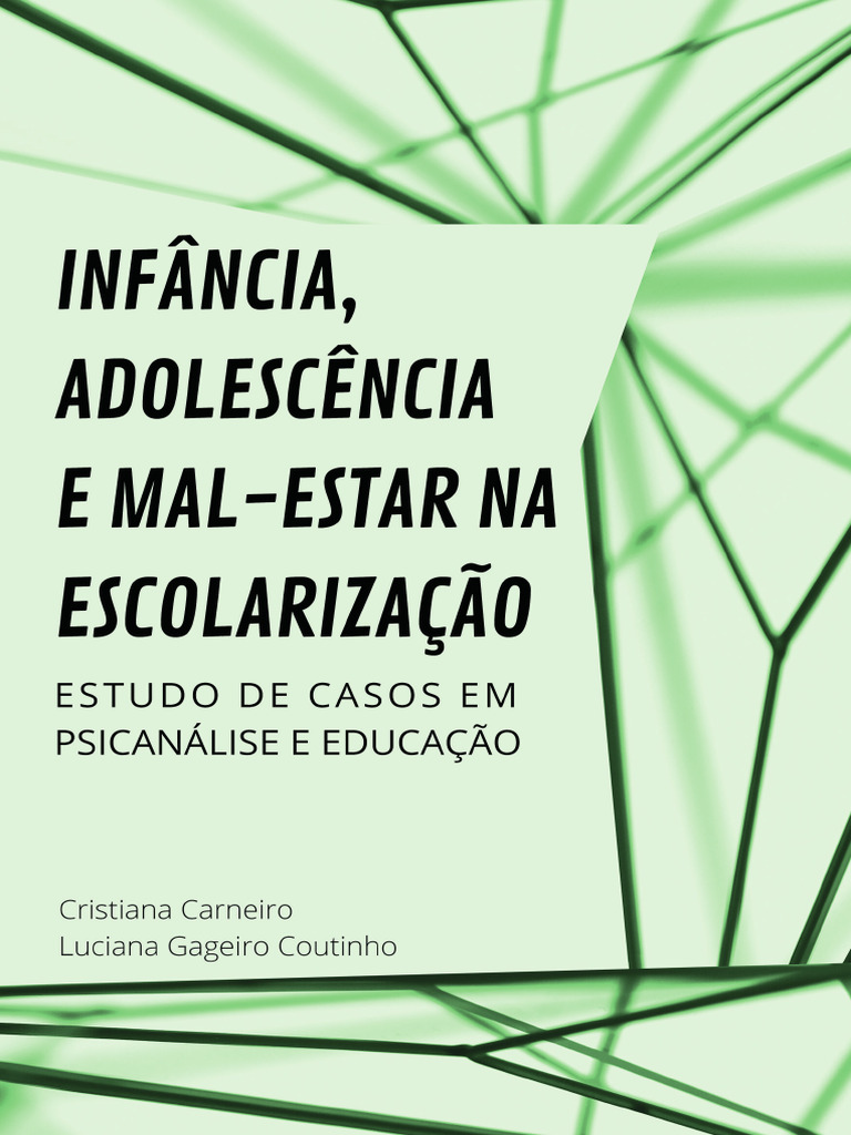 Mal-estar Escolar: Psicanálise e Educação | PDF