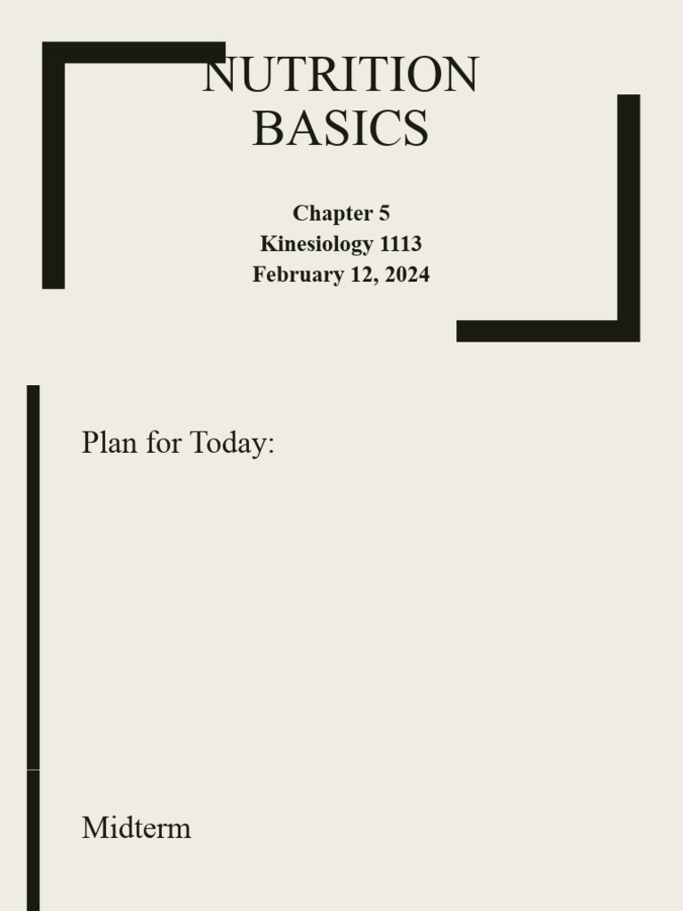 Feb 12 - Nurtition Basics | PDF | Nutrients | Foods