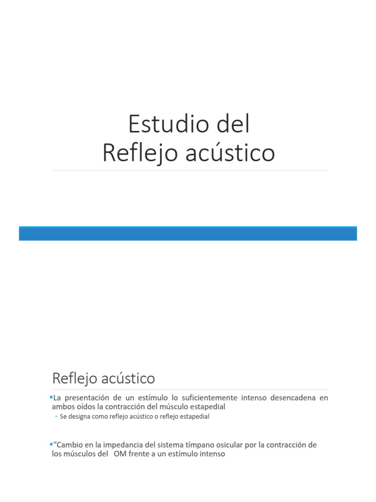 Clase 2 Reflejo Acústico | PDF | Anatomía humana | Sistema nervioso