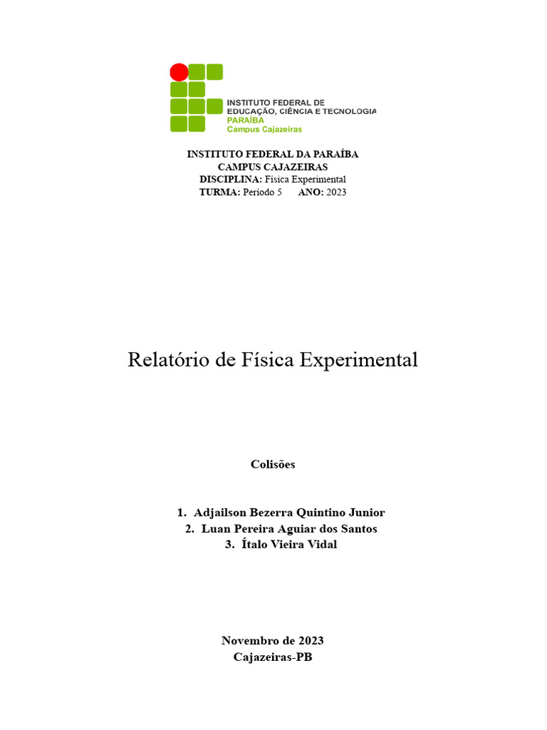 Relatório - Fisica Experimental - Colisões | PDF | Colisão | Iniciativa ...