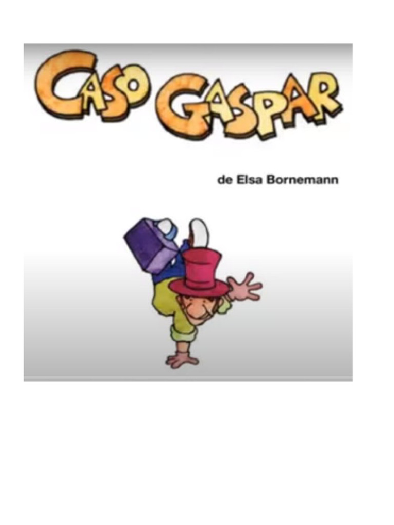 El Caso Gaspar Cuento e Imagenes | PDF | Novela negra, policíaca y suspenso