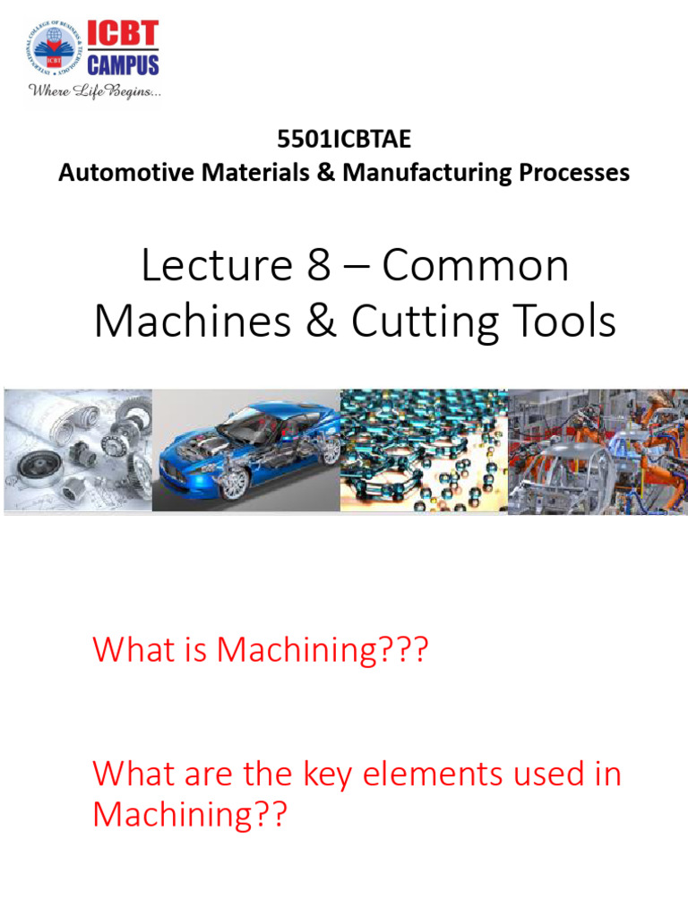 Lecture8-Common Machine Equipment and Cutting Tools | PDF | Machining ...