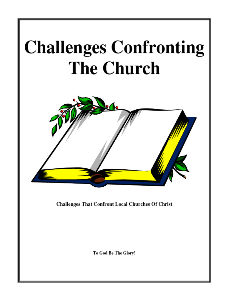Challenges Facing Local Churches Today | PDF | Christian Church ...