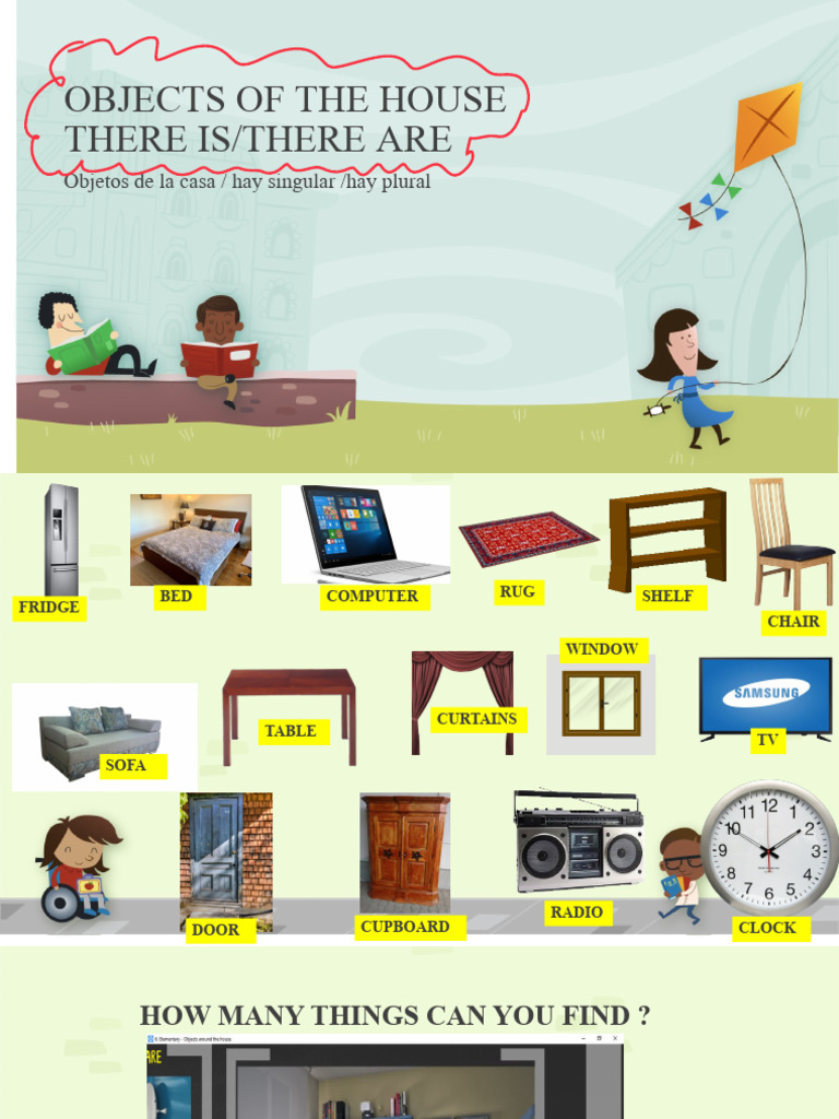 UNIT 3 LESSON 4- 5 OBJECTS OF THE HOUSE - THERE IS & THERE ARE - A & AN ...