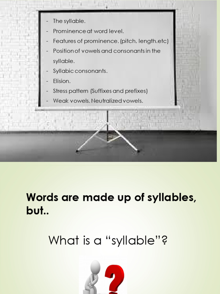 Syllable, Word Stress, WV, Neutralized Vowels, Elision | PDF | Syllable ...