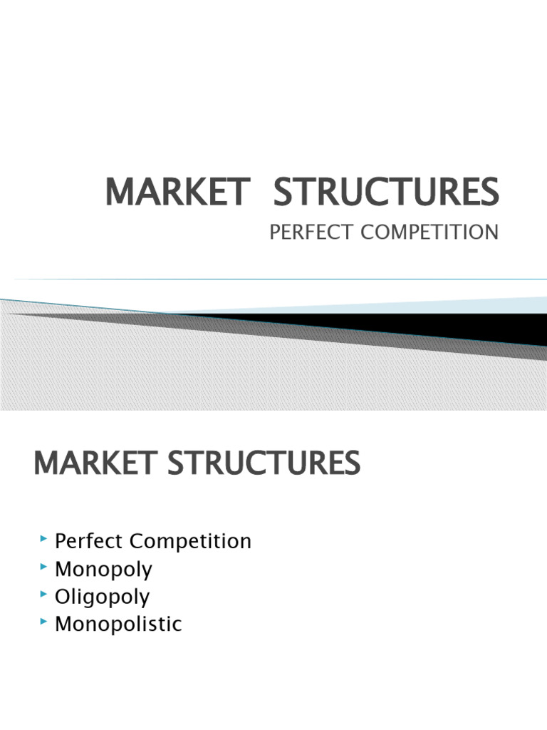 Chapter MARKET STRUCTURES | PDF | Perfect Competition | Profit (Economics)
