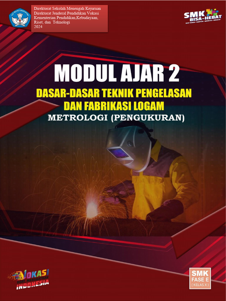 2.3 Dasar-dasar Teknik Pengelasan dan Fabrikasi Logam MODUL 2 DPFL METROLOGI (1) | PDF
