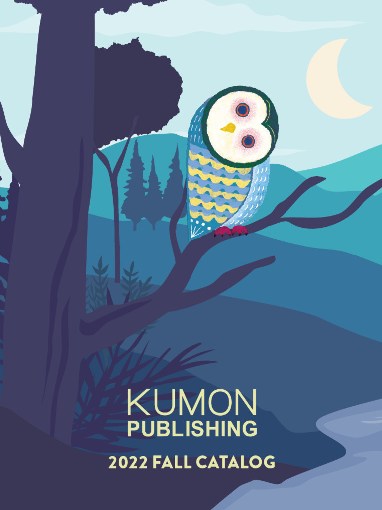 Kumon Publishing Fall 2022 Catalog - Final - LowRes | Download Free PDF ...