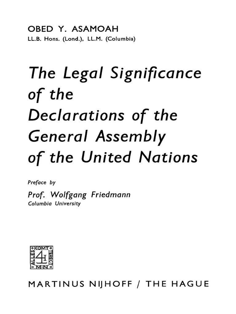 The Legal Significance The Declo Rations The General Assembly The ... The Legal Significance The Declo Rations The General Assembly The ...