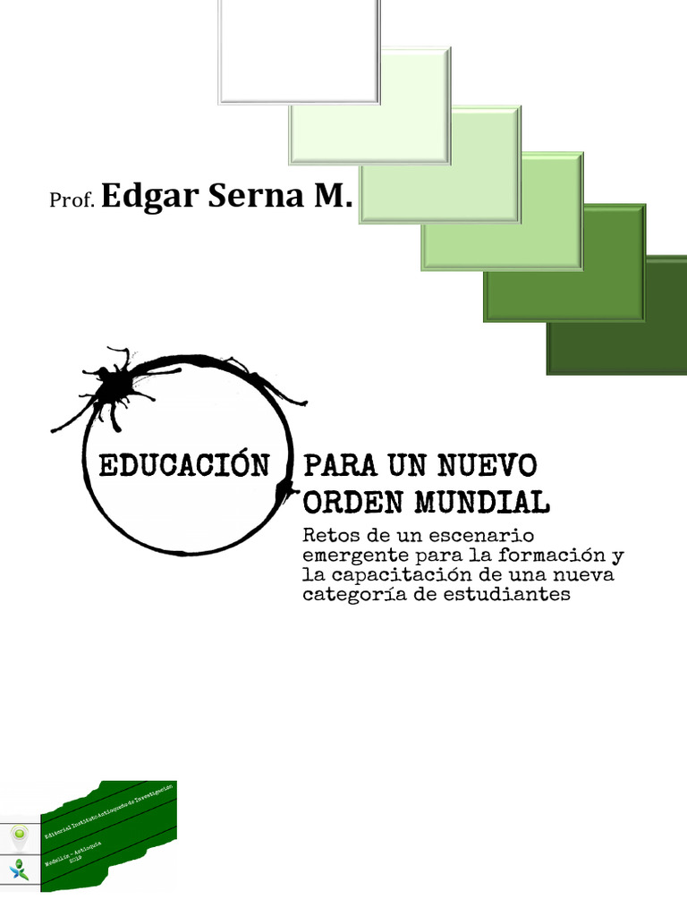 Edgar Serna M.: Educación para Un Nuevo Orden Mundial | PDF ...